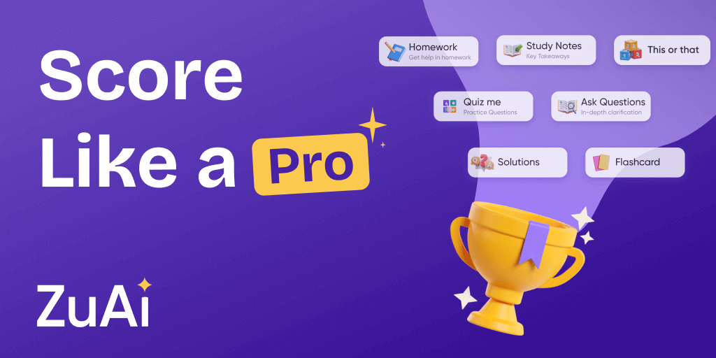 ZuAI: 24/7 AI Study Buddy - Score Like a Pro